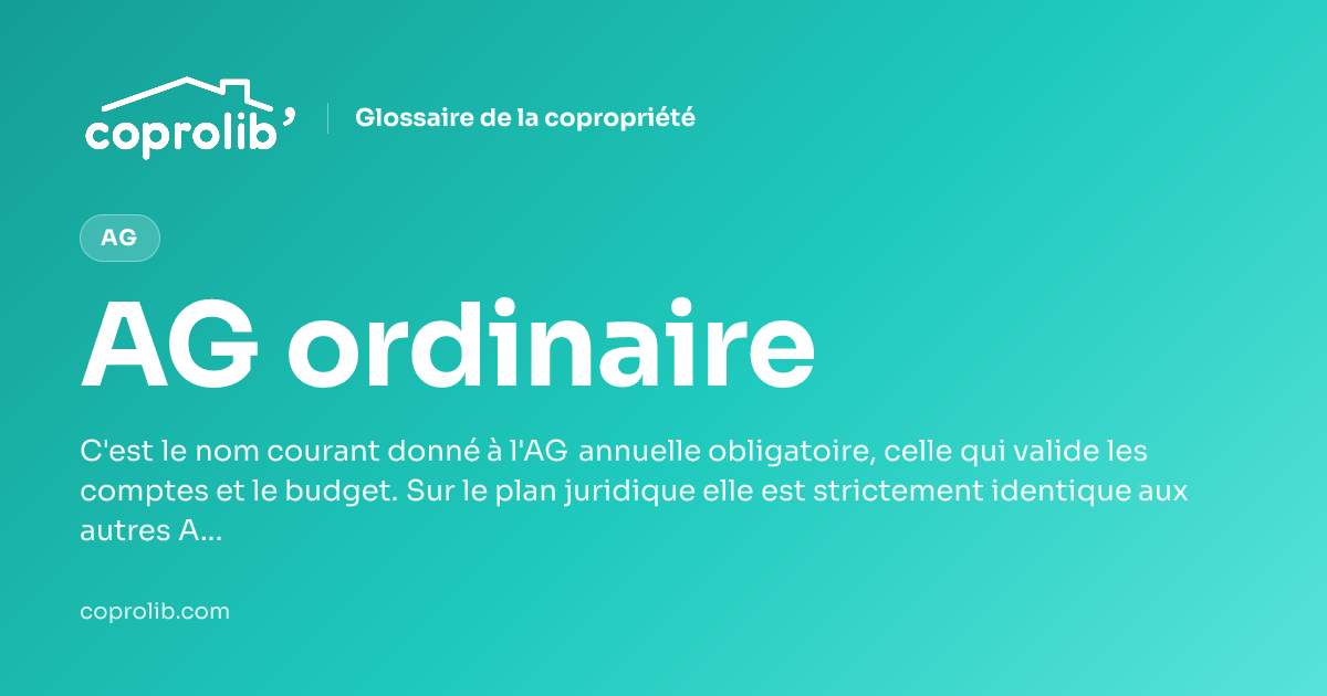 AG ordinaire de copropriété : déroulement et résolutions | Coprolib